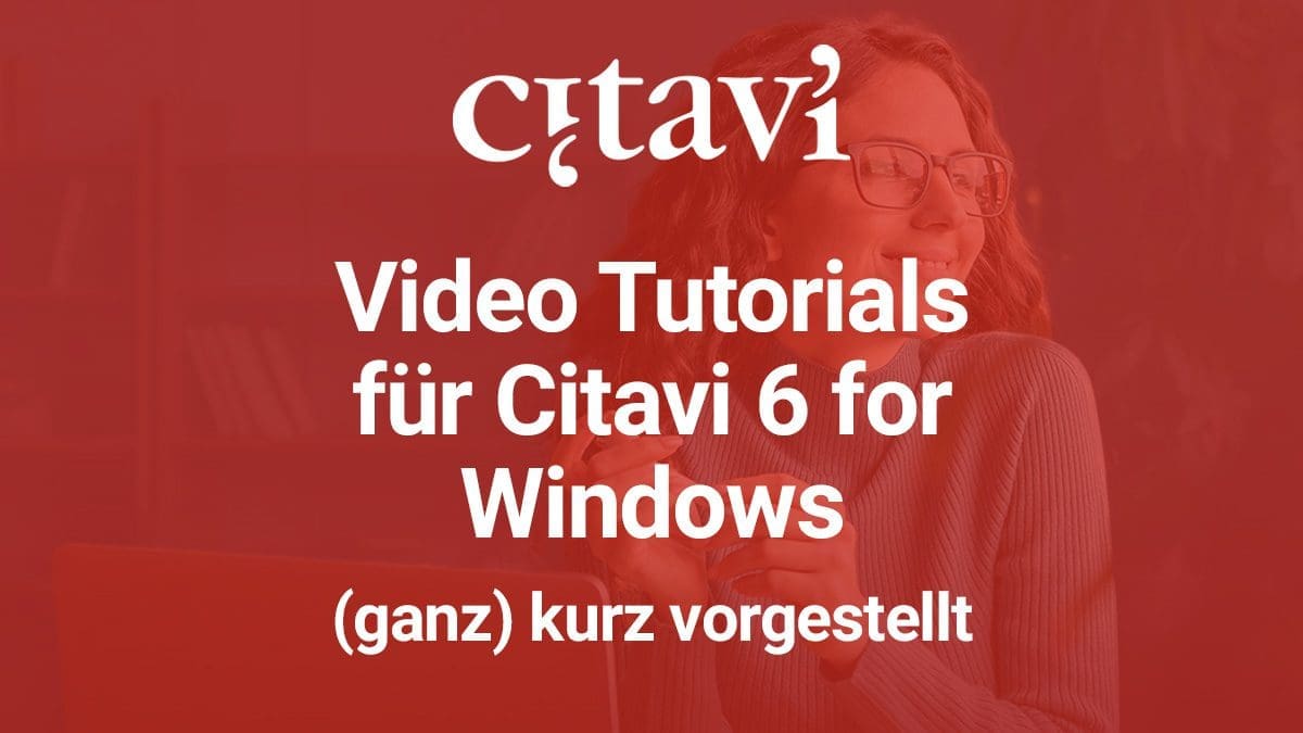 Video Tutorials für Citavi 6 for Windows